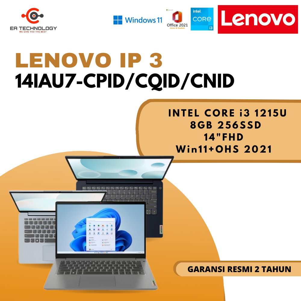 Jual LENOVO IP 3 14IAU7-CPID/CQID//CNID i3-1215U 8GB 256SSD 14"FHD W11 ...