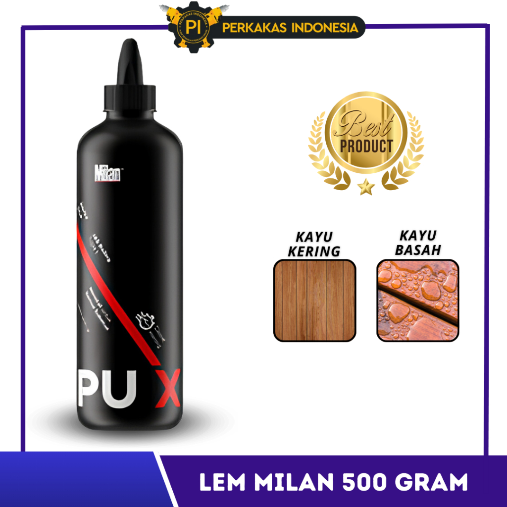 Jual Lem MILAN PU POLYURETHANE 500 Gram Lem Serbaguna Kayu Besi HPL ...