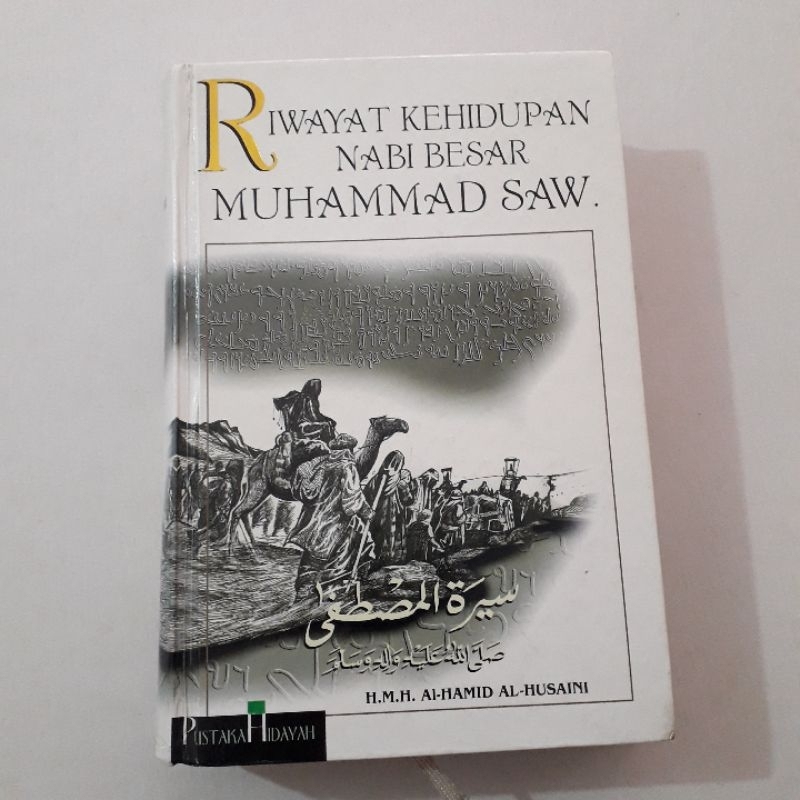 Jual RIWAYAT KEHIDUPAN NABI BESAR MUHAMMAD SAWH.M.H. AL HAMID AL ...