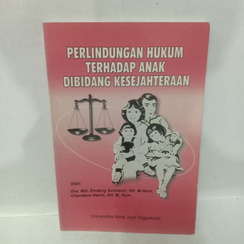 Jual PERLINDUNGAN HUKUM TERHADAP ANAK DI BIDANG KESEJAHTERAAN Candera Halim Endang Sumiarni UAJY ...