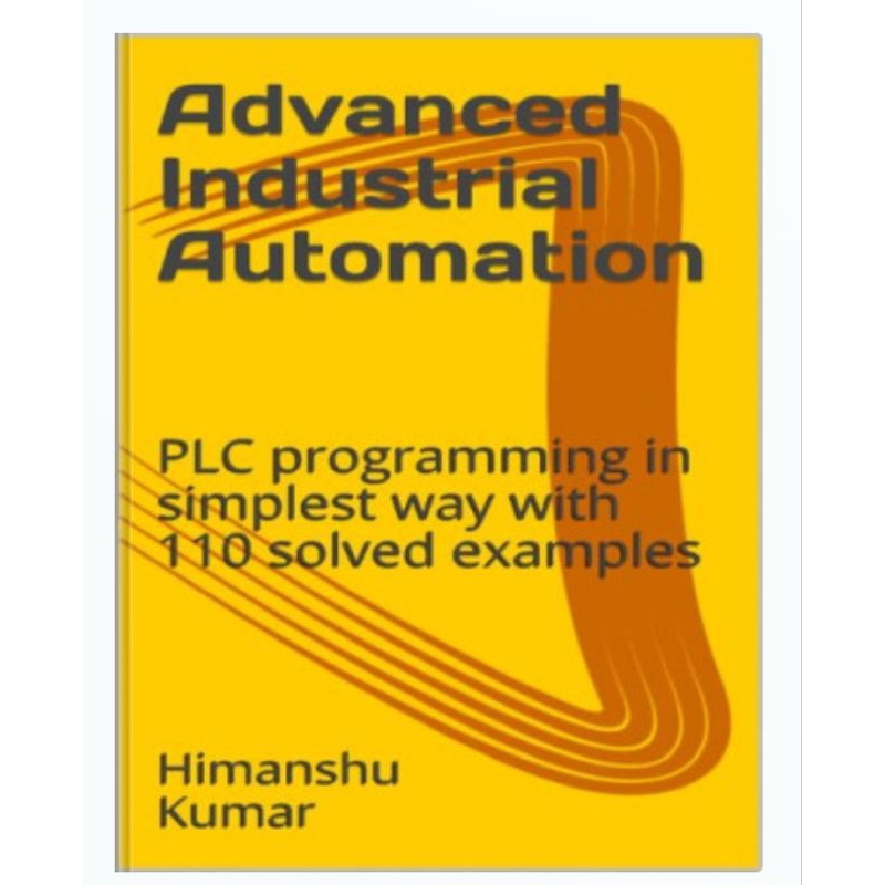 Jual Buku Advanced Industrial Automation: PLC programming in simplest ...
