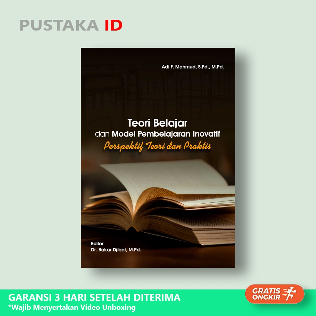 Jual Buku Teori Belajar dan Model Pembelajaran Inovatif Perspektif Teori dan Praktis - Original ...