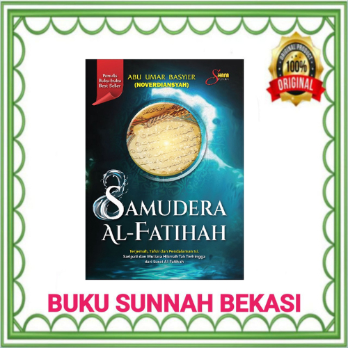 Jual SHAFA PUBLIKA | SAMUDERA AL FATIHAH | TERJEMAH, TAFSIR & PENDALAMAN ISI | Shopee Indonesia