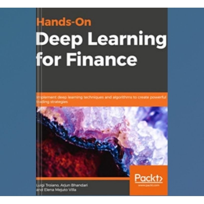 Jual Buku Hands-on Deep Learning For Finance: Implement Deep Learning ... Jual Buku Hands-on Deep Learning For Finance: Implement Deep Learning ...
