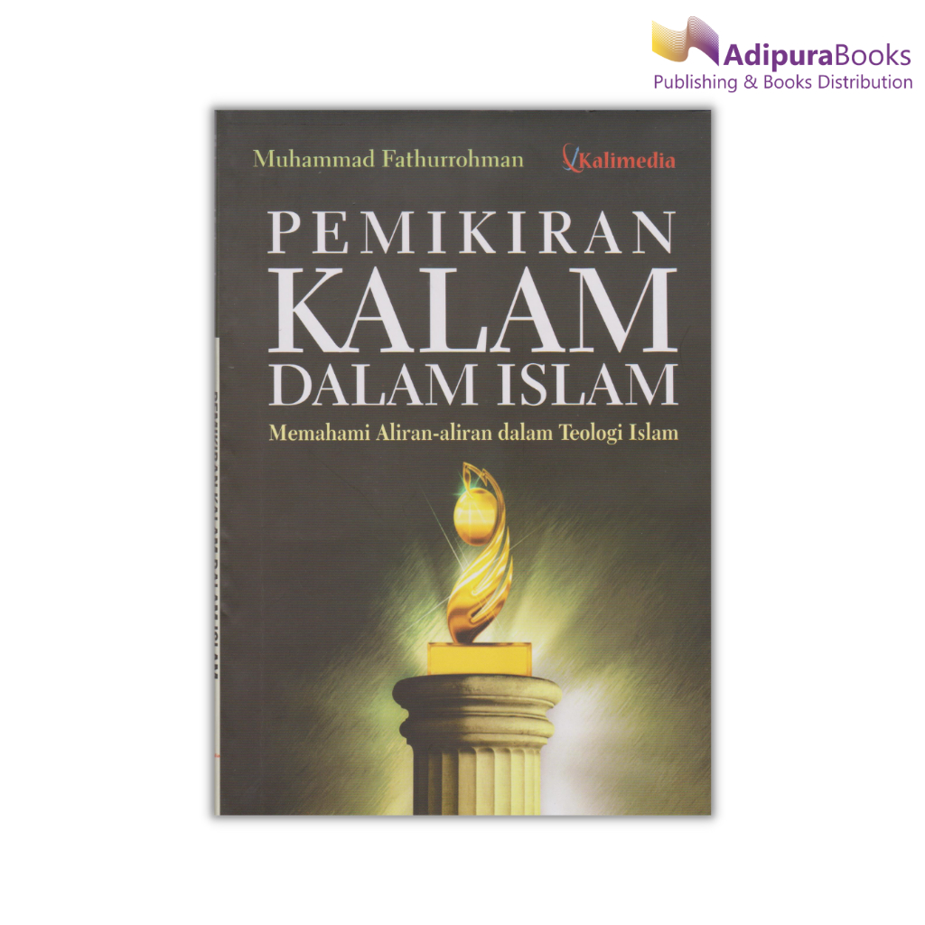 Jual Adipurabooks - Pemikiran Kalam Dalam Islam - Memahami Aliran ...