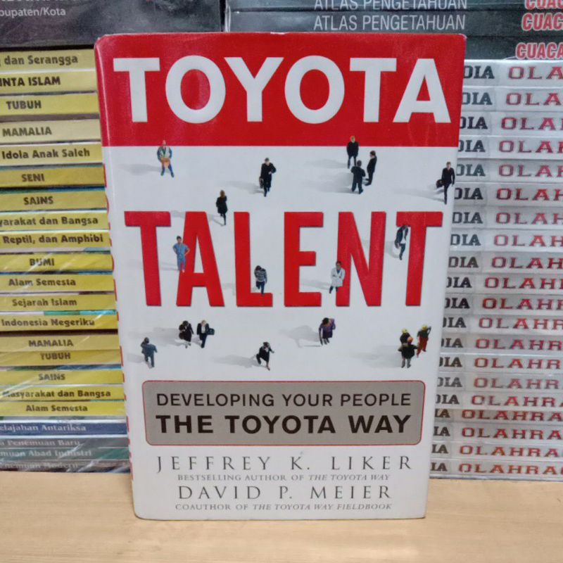 Jual Buku Original TOYOTA TALENT DEVELOPING YOUR PEOPLE THE TOYOTA WAY ... Jual Buku Original TOYOTA TALENT DEVELOPING YOUR PEOPLE THE TOYOTA WAY ...