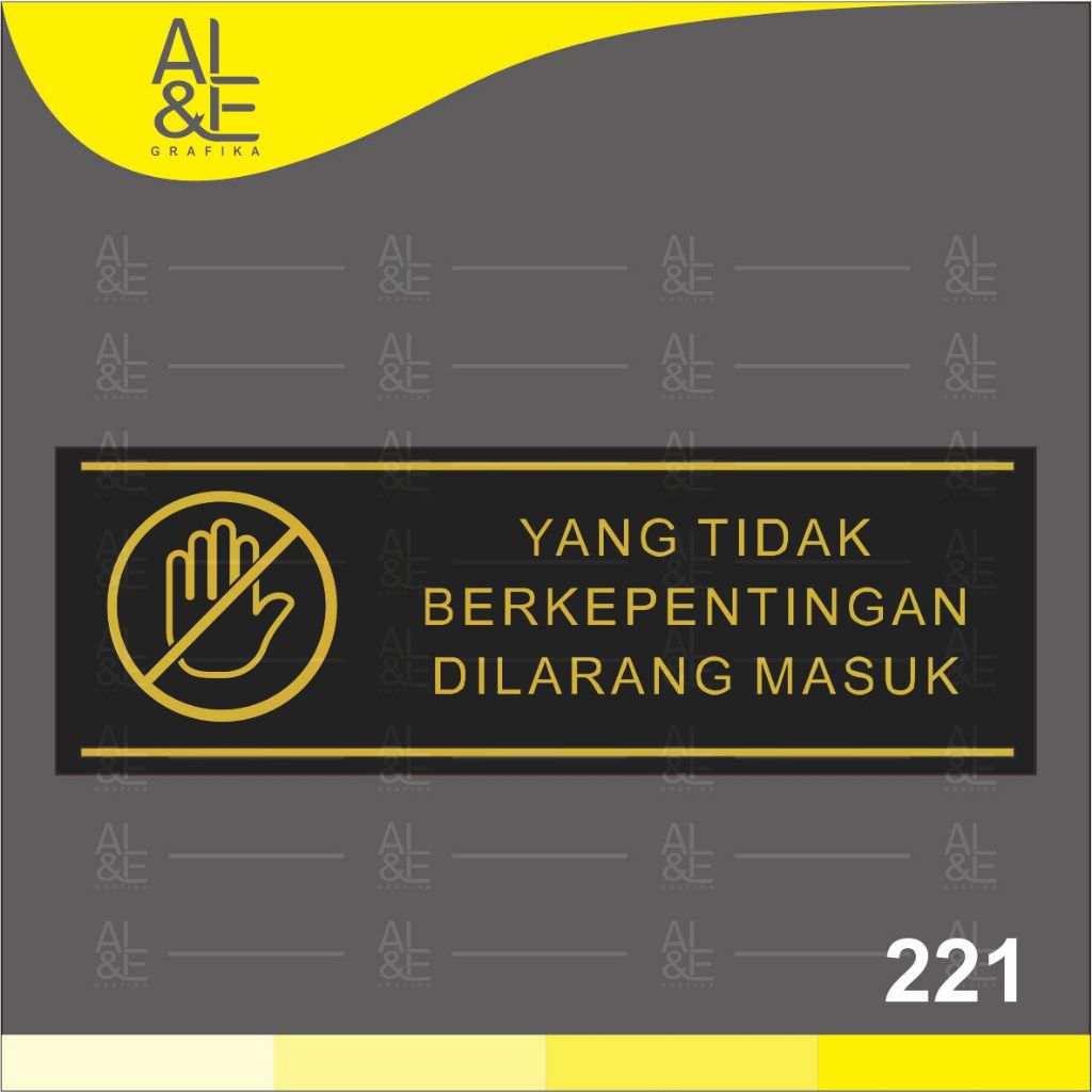 Jual 221 - Stiker Yang Tidak Berkepentingan Dilarang Masuk, Sticker ...