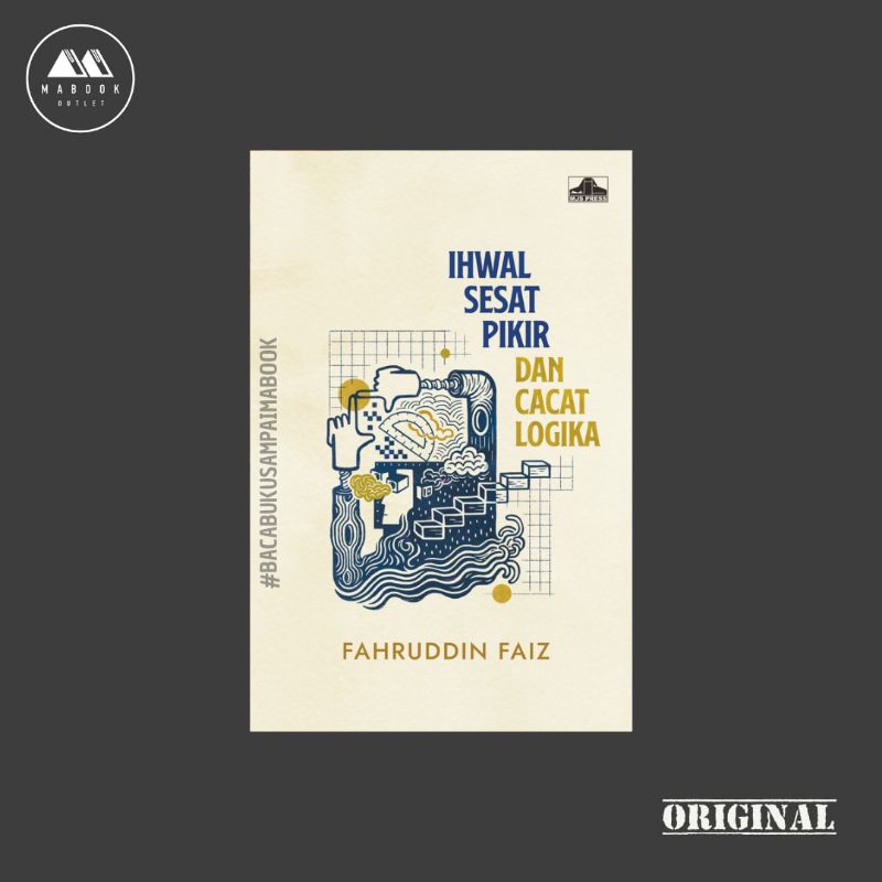Jual [ORI] Ihwal Sesat Pikir dan Cacat Logika — Fahruddin Faiz (cover ...