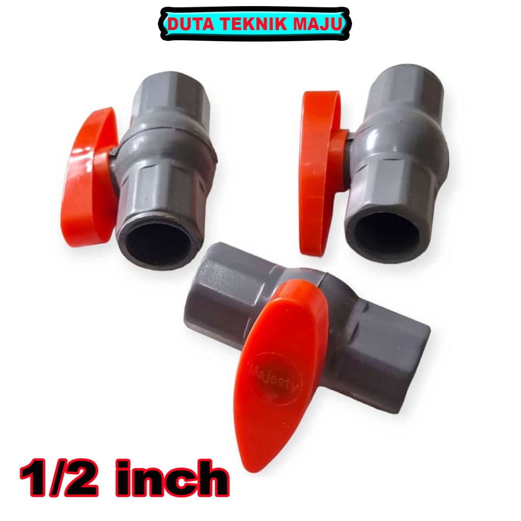 Jual MAJESTY Ball Valve 1/2 Inci PVC / Stop Kran Pipa Ballvalve PVC 1/2 ...