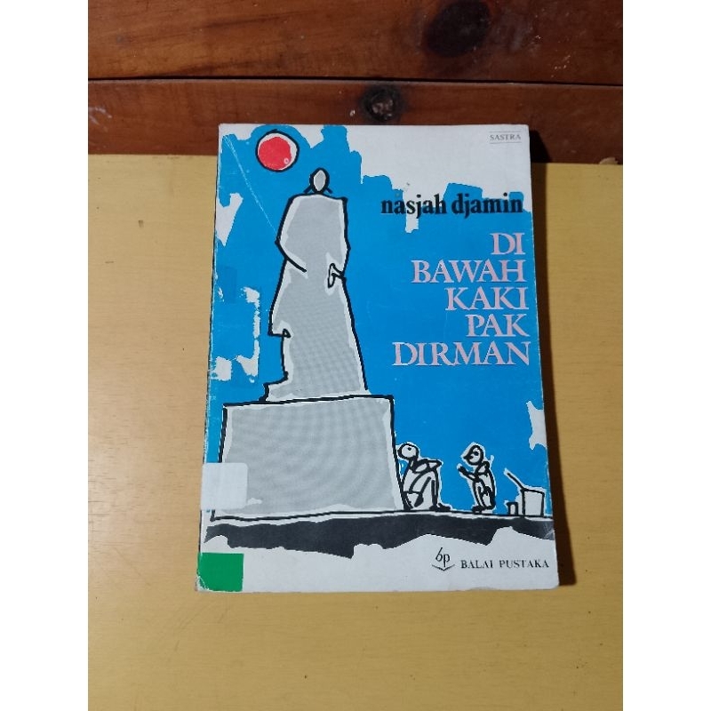 Jual BUKU DI BAWAH KAKI PAK DIRMAN | Shopee Indonesia