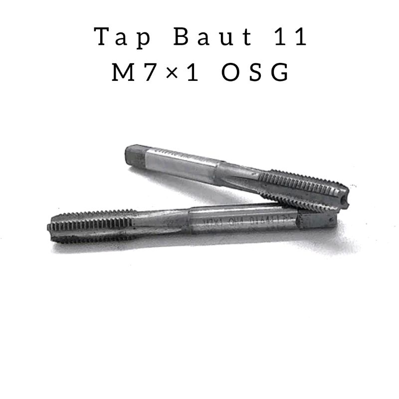 Jual Tap Baut 11. M7×1 OSG Hand Tap Tap Mesin m7×1.0 hss | Shopee Indonesia
