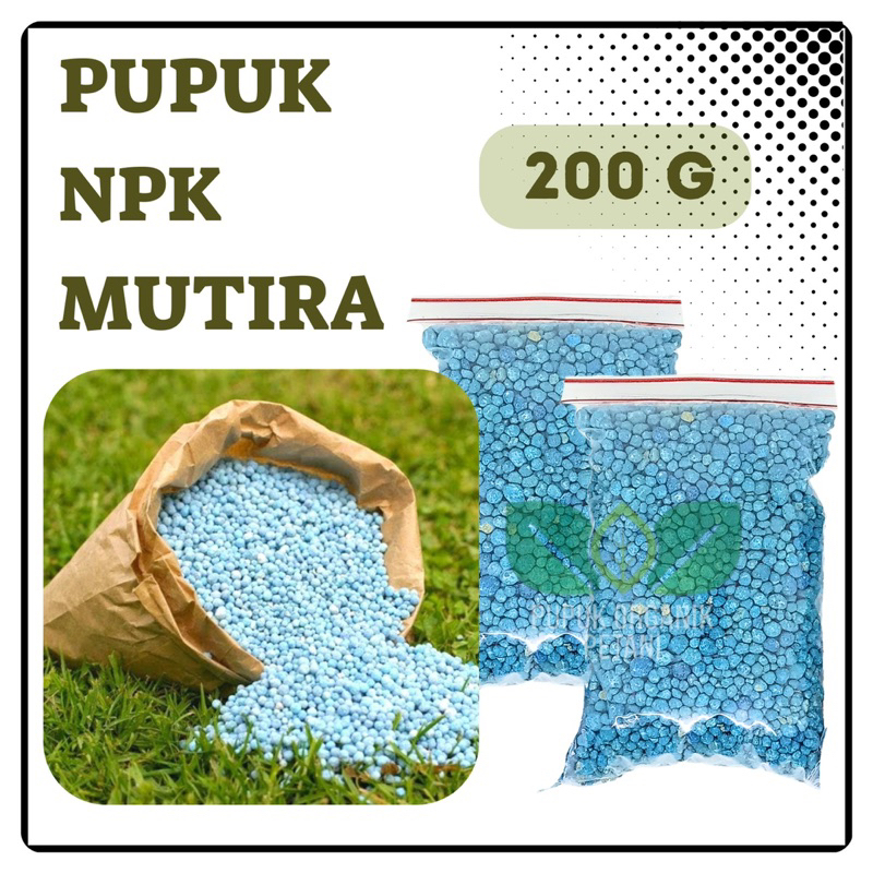 Jual Pupuk NPK Mutiara Penyubur Bunga Daun Dan Buah Kemasan Repack 200 gram | Shopee Indonesia