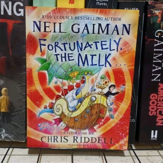 Jual Fortunately, The Milk - Neil Gaiman (Illustrated by Chris Riddell ...