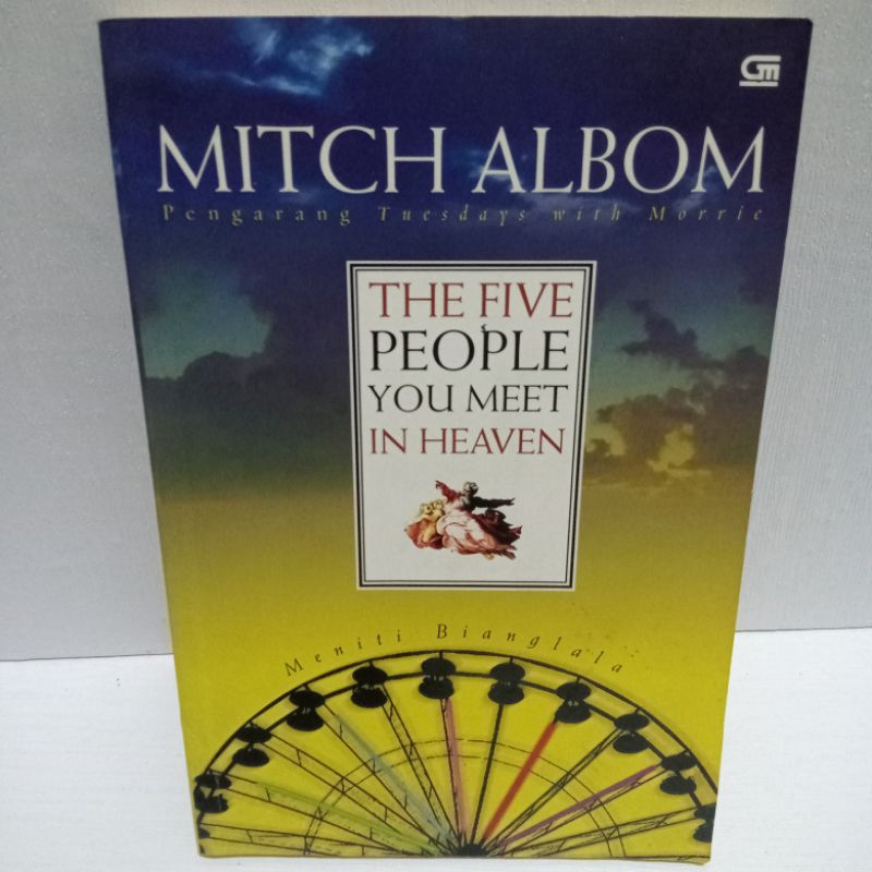 Jual Buku Original THE FIVE PEOPLE YOU MEET IN HEAVEN - MITCH ALBOM ...
