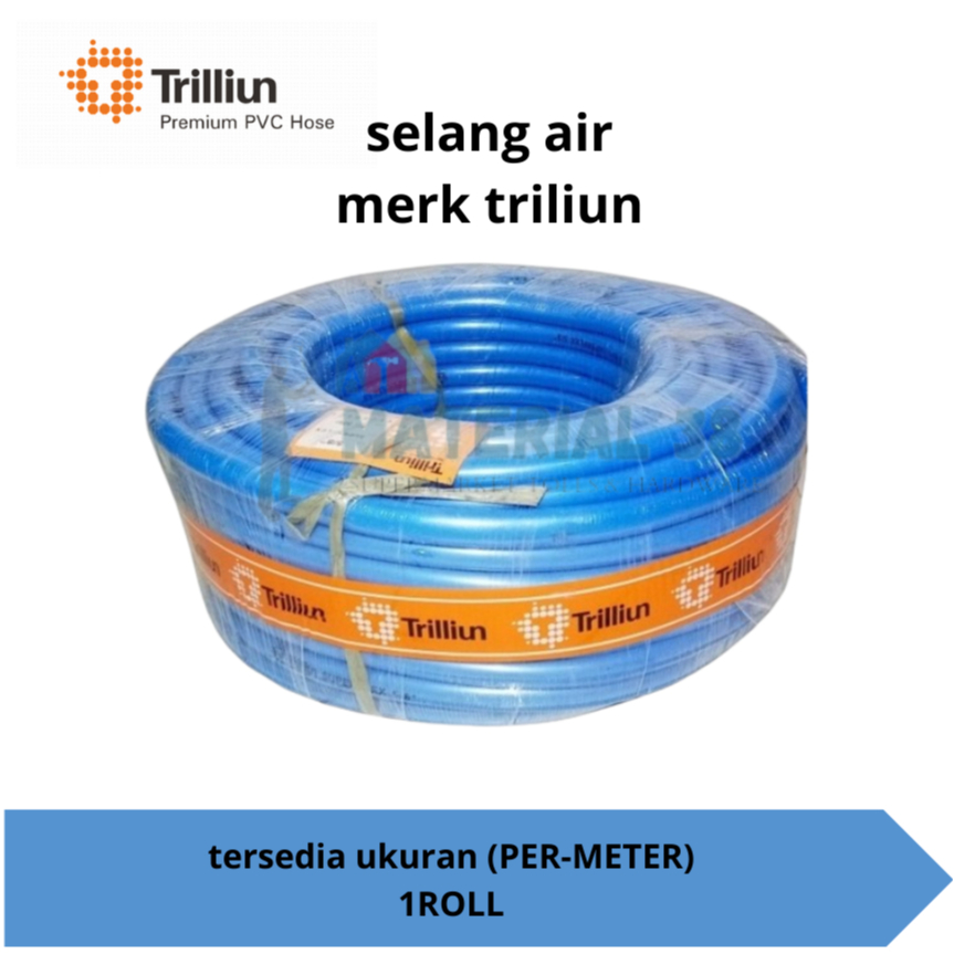 Jual Selang Trilliun 5/8" DOF Kuat Anti Pecah Harga 1 Roll 50 Meter/harga 1roll 50 meter ...