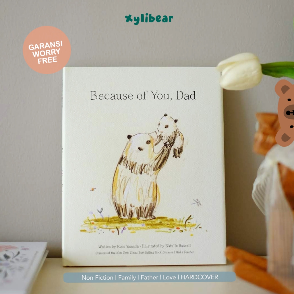 Jual BECAUSE OF YOU, DAD - Children's Books - Xylibear - Import English ...
