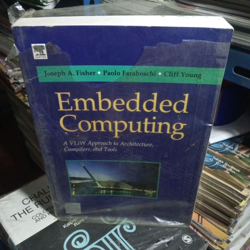 Jual BUKU Embedded Computing ( A VLIW Approach to Architecture Compilers and Tools) | Shopee ...