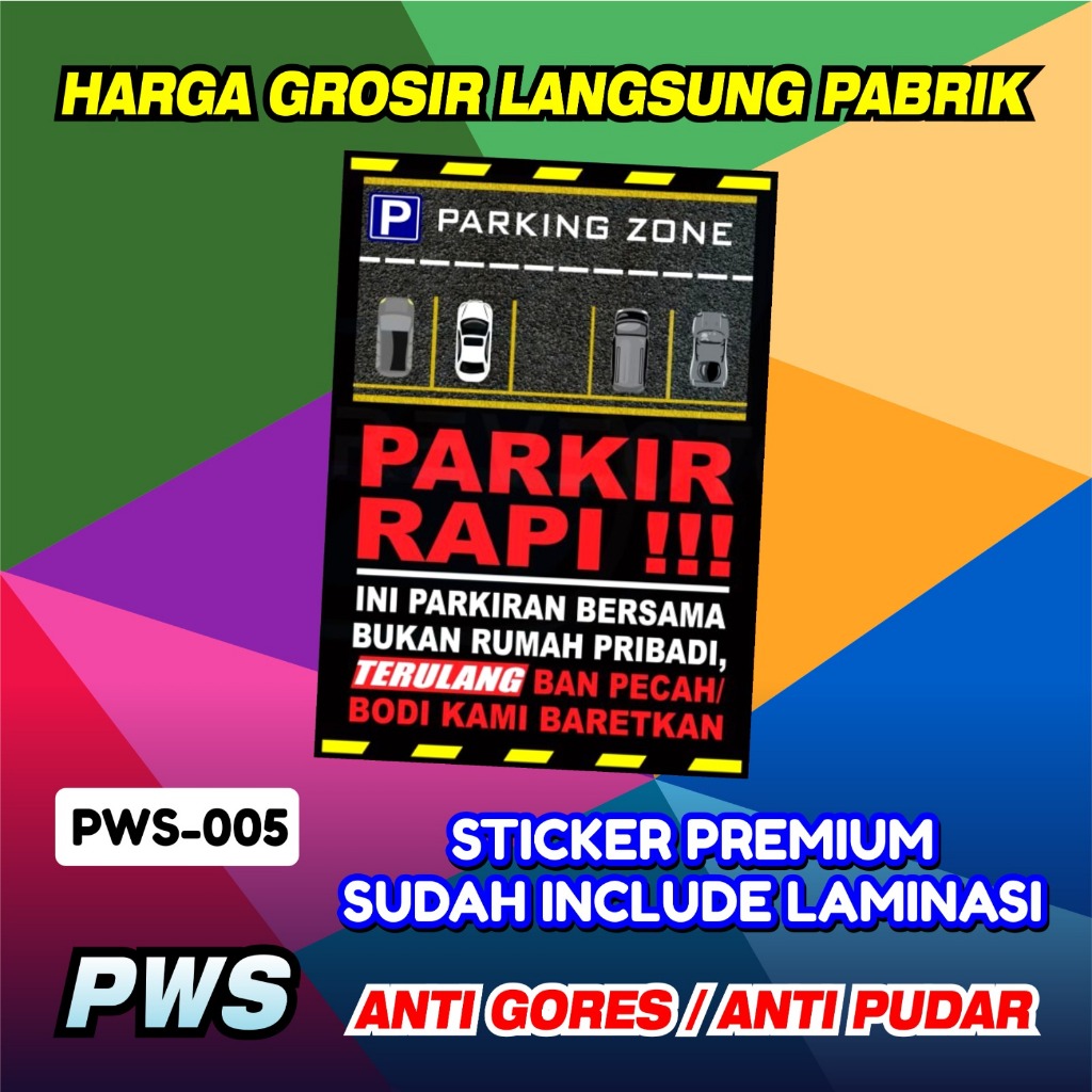 Jual Sticker Safety Sign K3 Parkir Rapi/Sticker Laminasi Keselamatan K3 ...