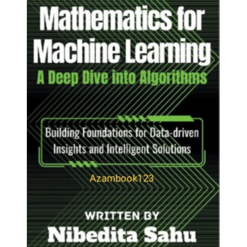 Jual Buku Mathematics for Machine Learning: A Deep Dive into Algorithms ...