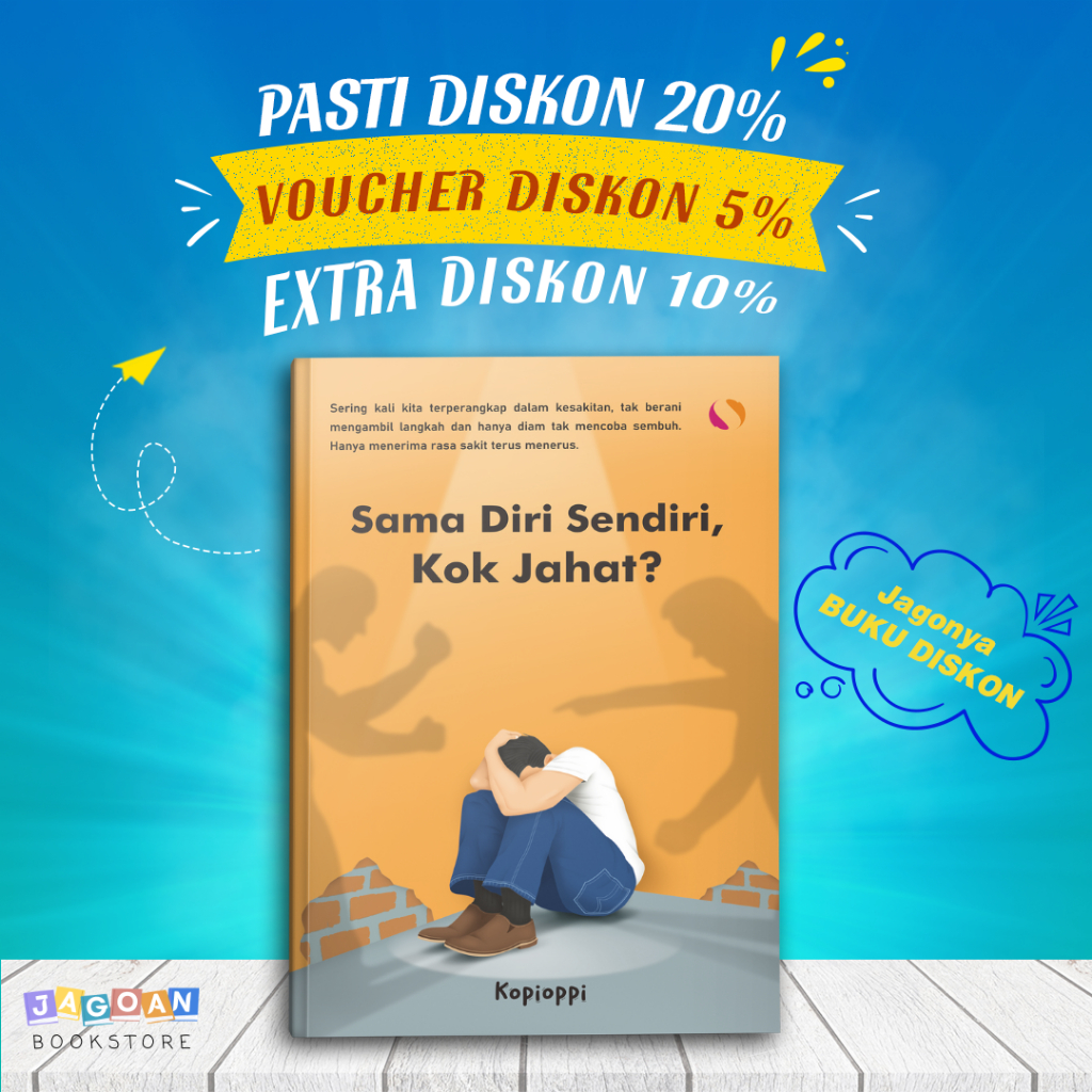 Jual Buku Motivasi Psikologi Sama Diri Sendiri Kok Jahat Self Improvement Pengembangan Diri ...