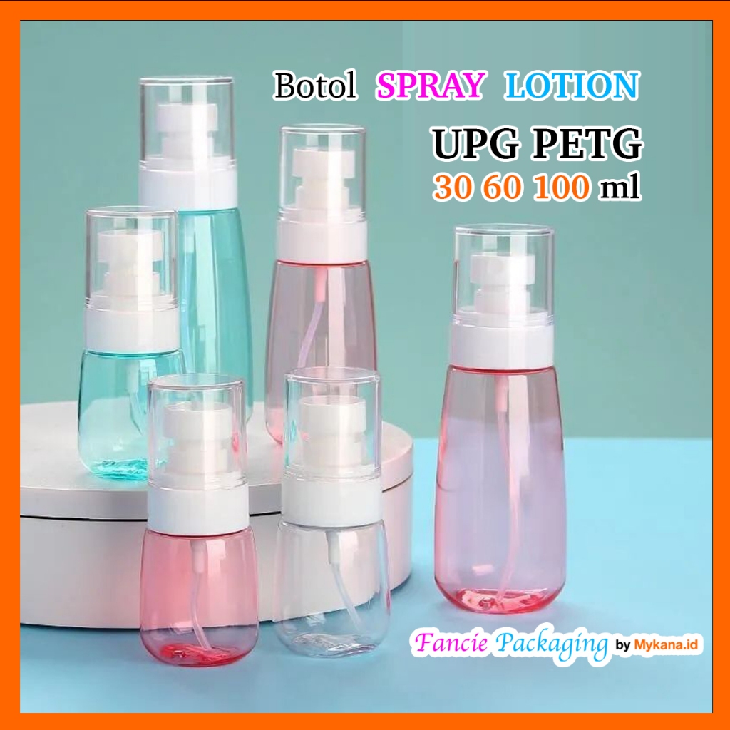Jual Botol UPG PETG 30ml 60ml 100ml Spray Lotion Pump - FANCIE PACKAGING - Bottle PETG Plastic ...