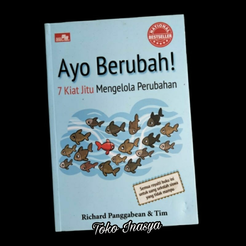 Jual BUKU AYO BERUBAH / 7 KIAT JITU MENGELOLA PERUBAHAN (BY RICHARD ... Jual BUKU AYO BERUBAH / 7 KIAT JITU MENGELOLA PERUBAHAN (BY RICHARD ...