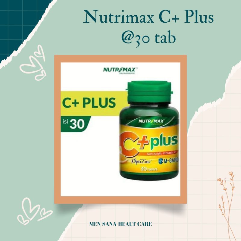 Jual NUTRIMAX C+ PLUS - 30 TABLET MENINGKATKAN DAYA TAHAN TUBUH ...