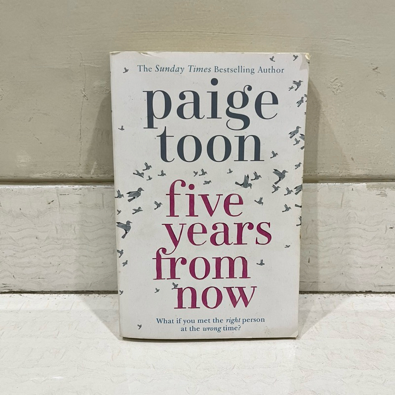 Jual Five Years From Now by Paige Toon | BUKU NOVEL SECOND PRELOVED BEKAS ENGLISH BOOK | Shopee ...