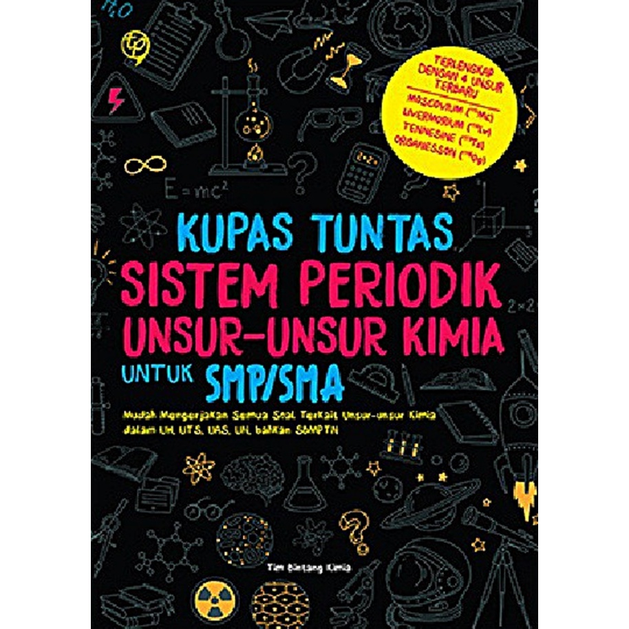 Jual Buku - Kupas Tuntas Sistem Periodik Unsur2 Kimia untuk SMP/SMA ...