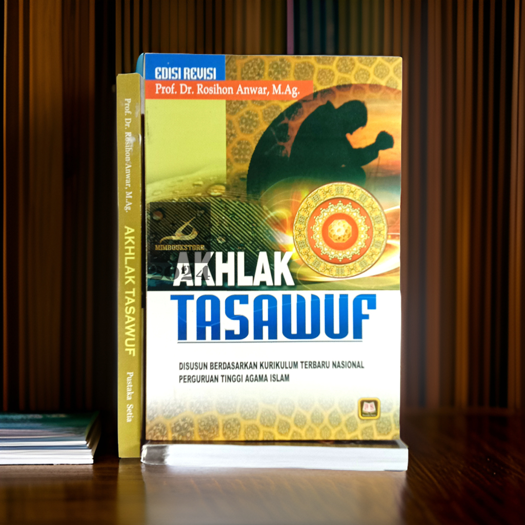 Jual Buku Akhlak Tasawuf (Edisi Revisi) - Prof Dr Rosihon Anwar M Ag - Pustaka Setia ...