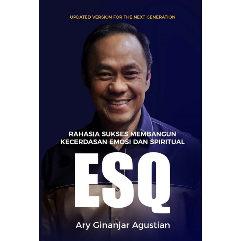 Jual Buku ESQ Rahasia Sukses Membangun Kecerdasan Emosi dan Spiritual (Updated Version) | Shopee ...
