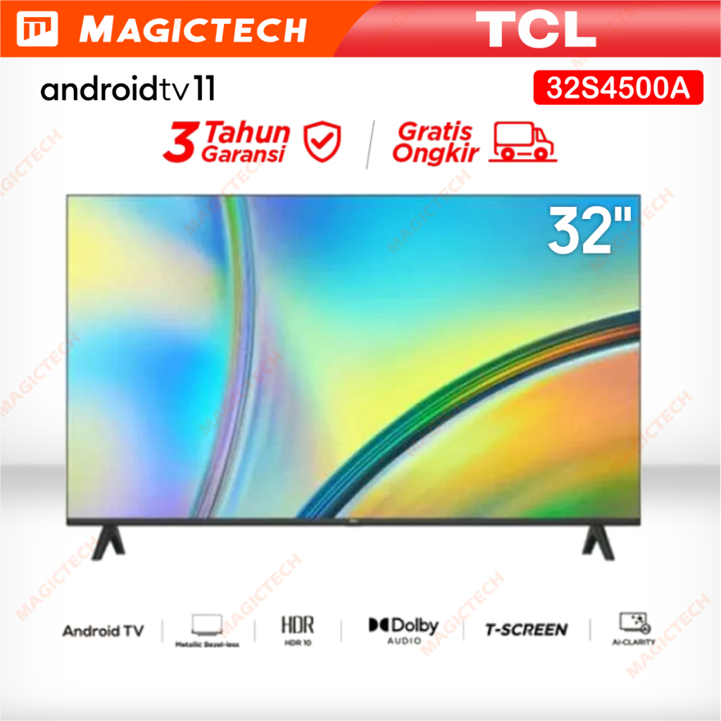 Jual TV LED TCL 32 INCH / 32" 32S4500A SMART ANDROID TV HDR DOLBY BEZELESS | Shopee Indonesia