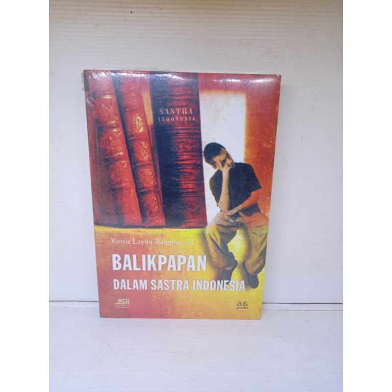 Jual BUKU BALIKPAPAN DALAM SASTRA INDONESIA | Korrie Layun Rampan (Ed ...