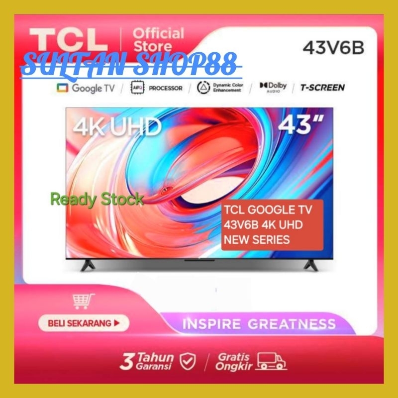 Jual TCL LED TV 43V6B GOOGLE TV 43 INCH 4K UHD HDR 10 DOLBY AUDIO I 43V6B TCL GOOGLE TV 4K UHD ...