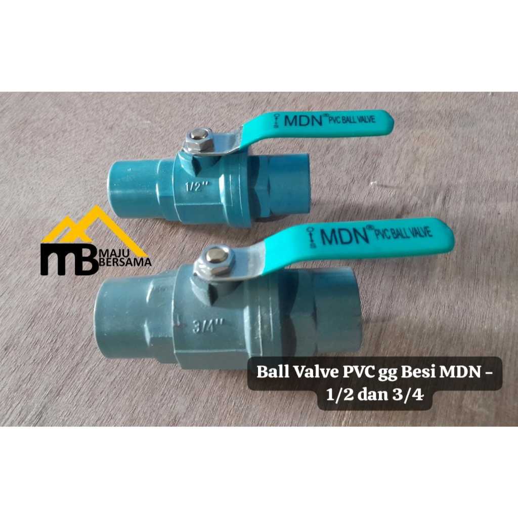 Jual BALL VALVE PVC GG BESI Semua Ukuran (Merk MDN dan HPP) | Shopee ...