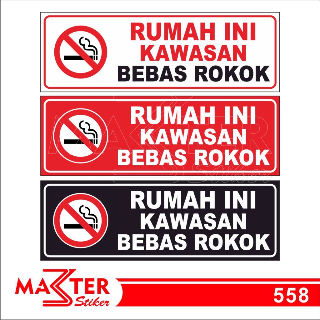 Jual 558 - Stiker Rumah Ini Kawasan Bebas Rokok, Sticker Vinyl, Premium ...