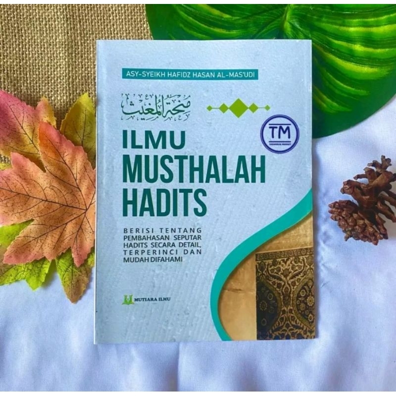 Jual Terjemah kitab minhatul mughis ilmu mustholah hadist harga murah ...