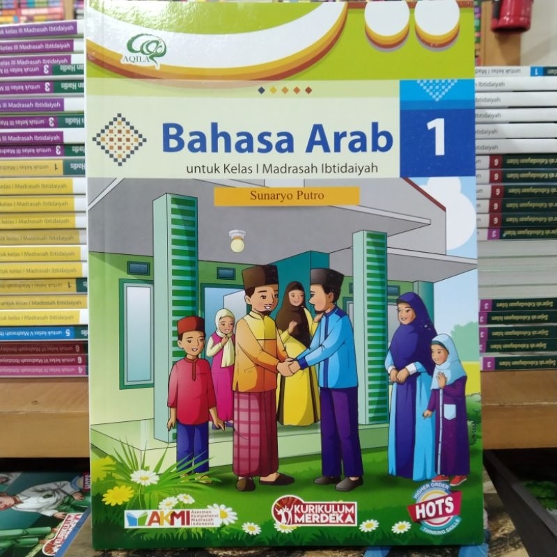 Jual Bahasa Arab Untuk MI Kelas 1 2 3 4 5 6 Madrasah Ibtidaiyah Kurikulum Merdeka AQILA | Shopee ...