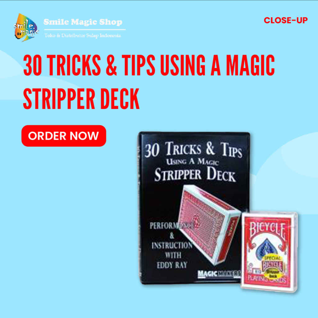 Jual Alat Sulap - 30 Tricks & Tips Using A Magic Stripper Deck - Smile Magic Shop | Shopee Indonesia