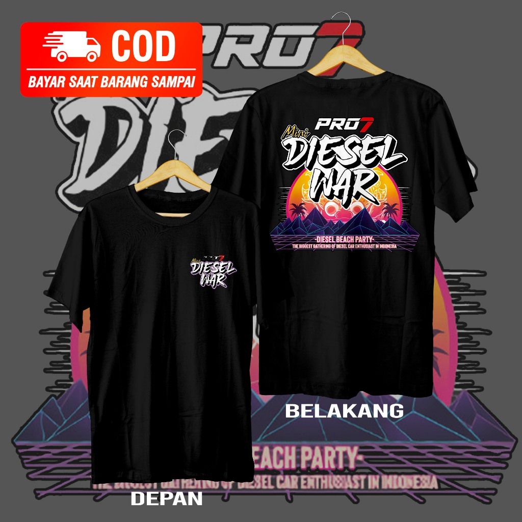 Jual Tshirt-Kaos-Pro7-Mini-Diesel-War-2024-Bali-Beach-Party-Best ...