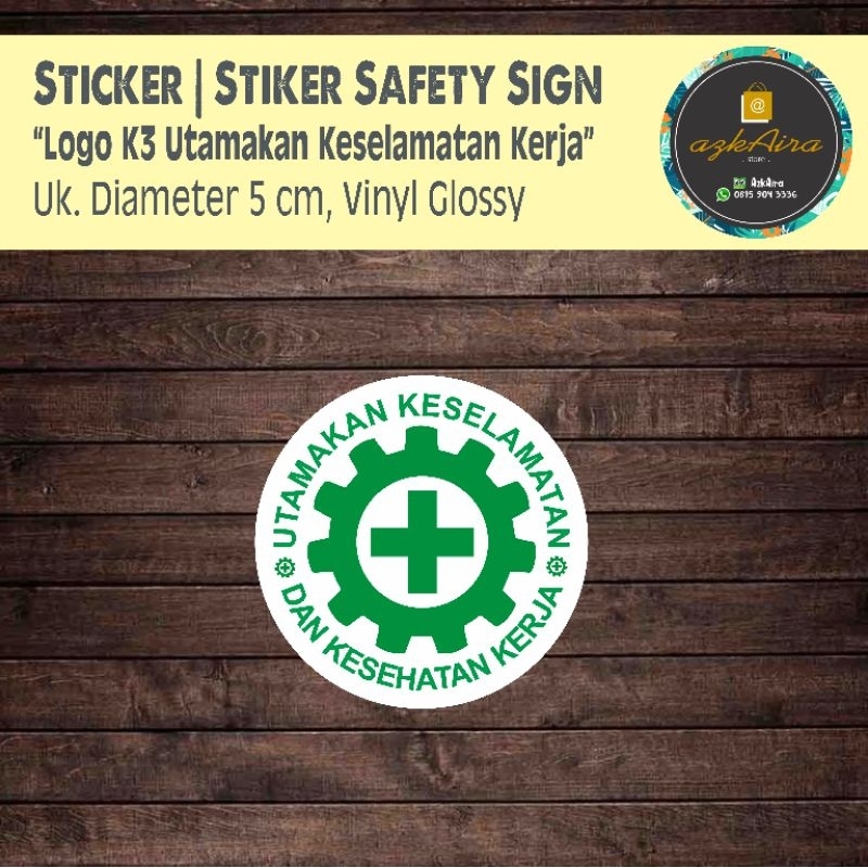 Jual Sticker Stiker Logo K3 Utamakan Keselamatan & Kesehatan Kerja ...