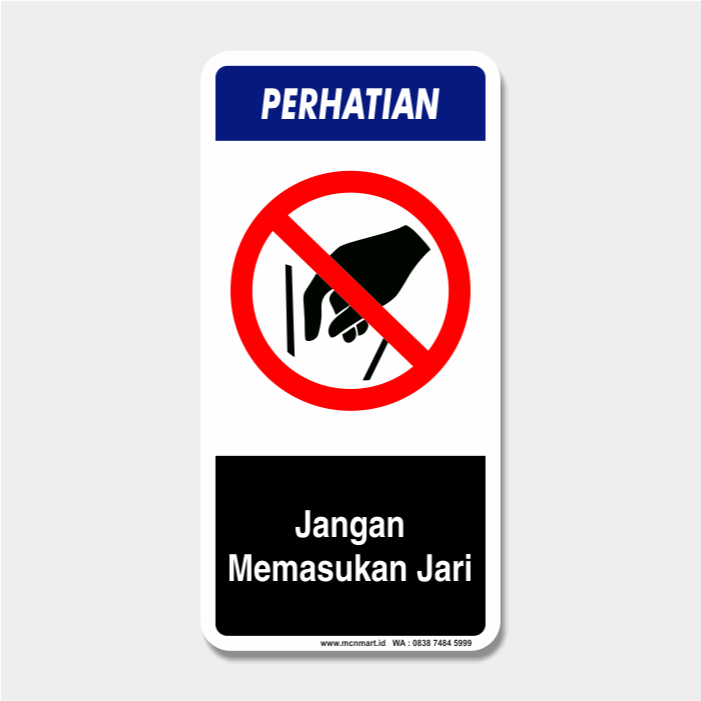 Jual Safety Sign Rambu K3 Perhatian - Jangan Memasukkan Jari | Shopee ...