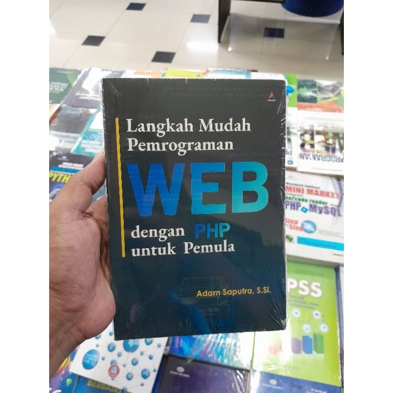 Jual Buku Langkah Mudah Pemrograman Web Dengan Php Untuk Pemula Shopee Indonesia 1478