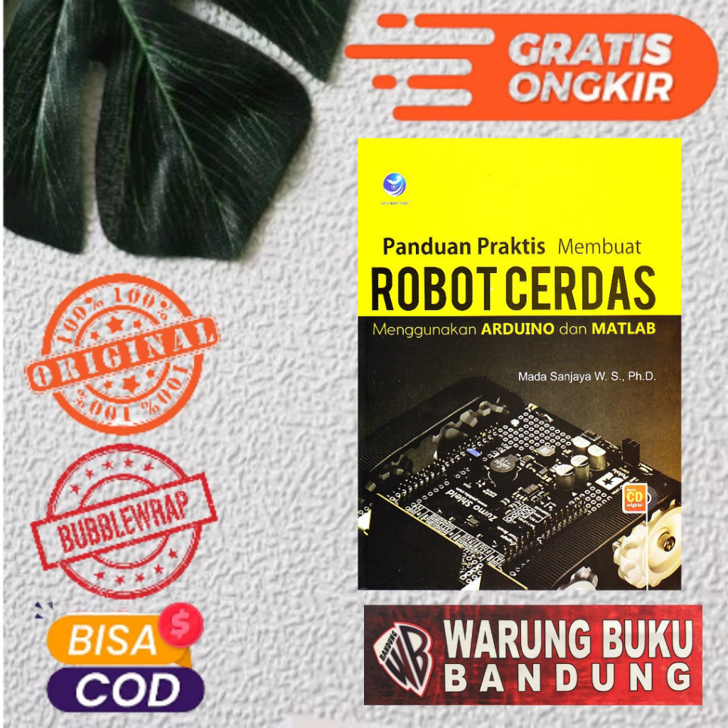 Jual Buku Panduan Praktis Membuat Robot Cerdas Menggunakan Arduino Dan ... Jual Buku Panduan Praktis Membuat Robot Cerdas Menggunakan Arduino Dan ...