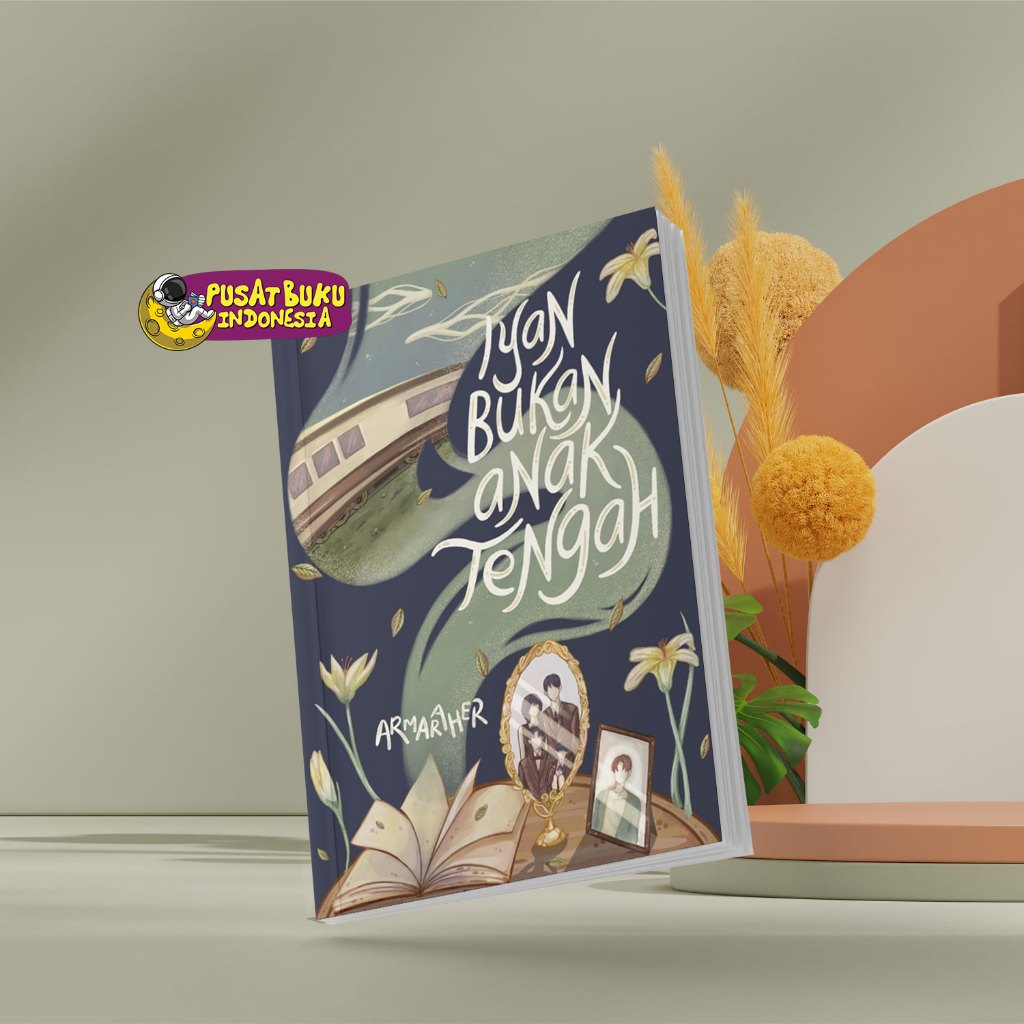 Jual Buku Bacaan Novel Remaja Iyan Bukan Anak Tengah Wattpad Terbaru ...