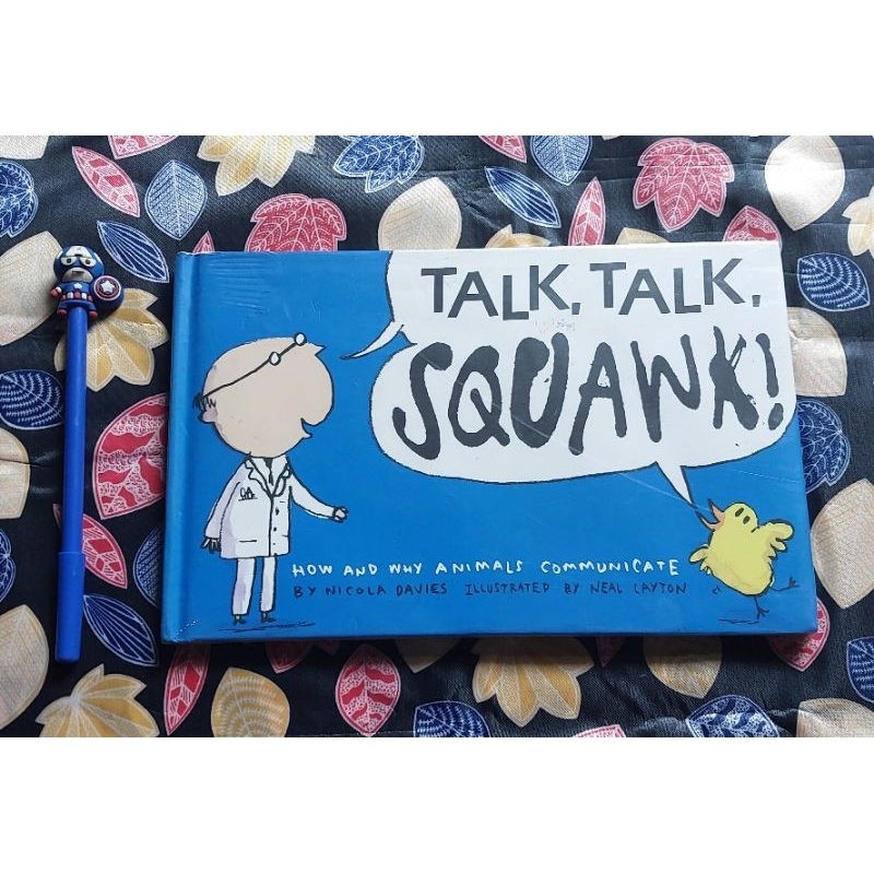 Jual Talk Talk Squawk! - How and Why Animals Communicate (HC) | Shopee Indonesia