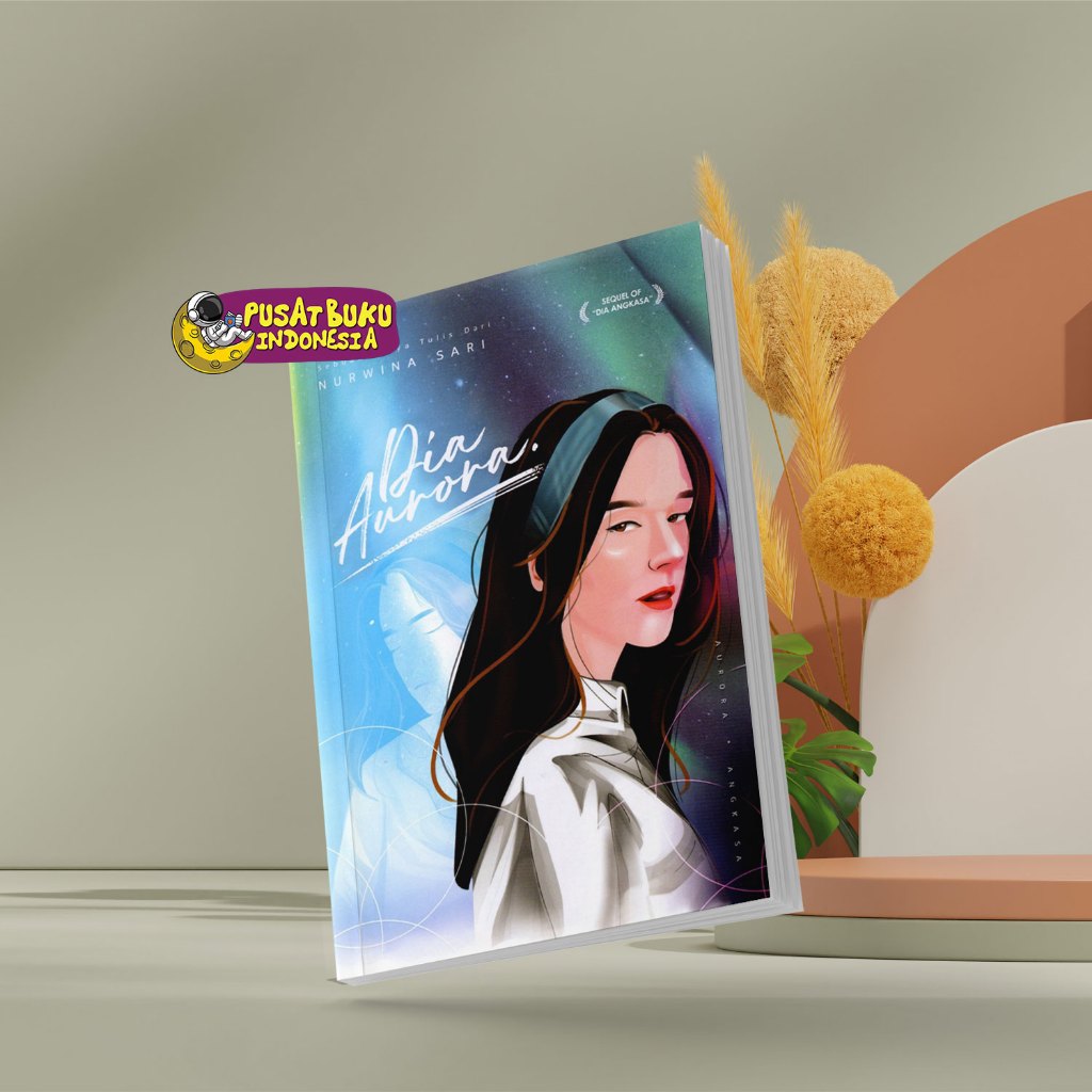 Jual Buku Bacaan Novel Remaja Dia Aurora Nur Wyna Best Seller Original ...