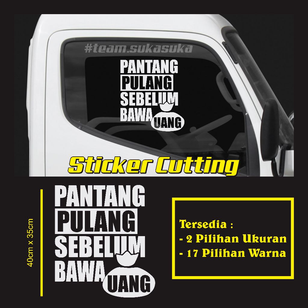 Jual Stiker Kata-kata Pantang Pulang Variasi Kaca/Body Mobil Pick Up ...