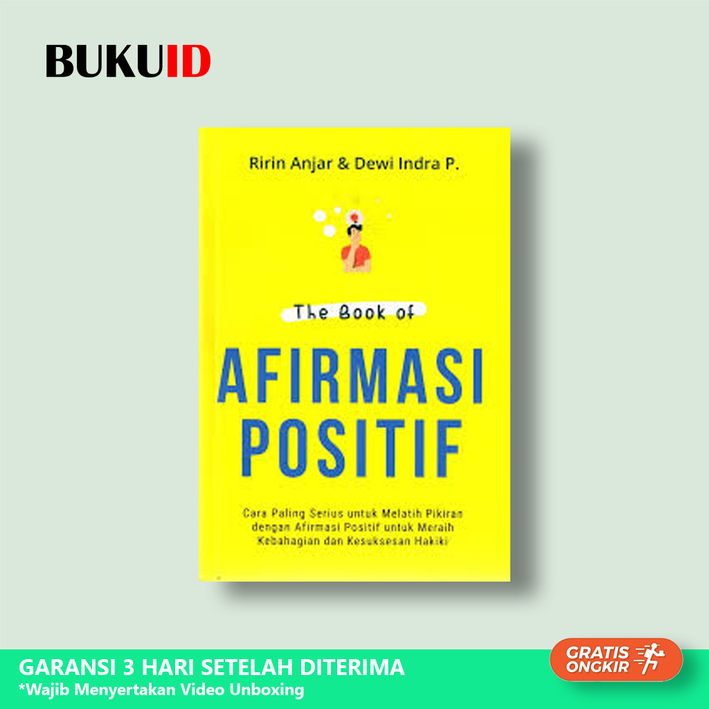 Jual The Book Of Afirmasi Positif : Cara Paling Serius untuk Melatih Pikiran dengan Afirmasi ...