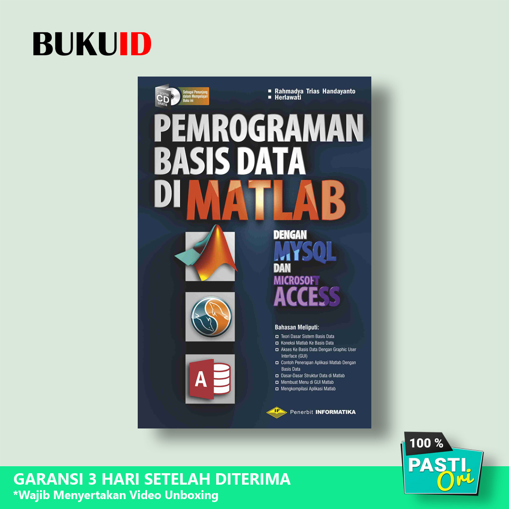 Jual Buku Pemrograman Basis Data Di Matlab Dengan Mysql Dan Microsoft Access + Cd Komputer + Cd ...